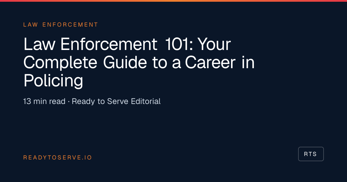 Law Enforcement 101: How to Become a Police Officer | Guide | Ready to ...